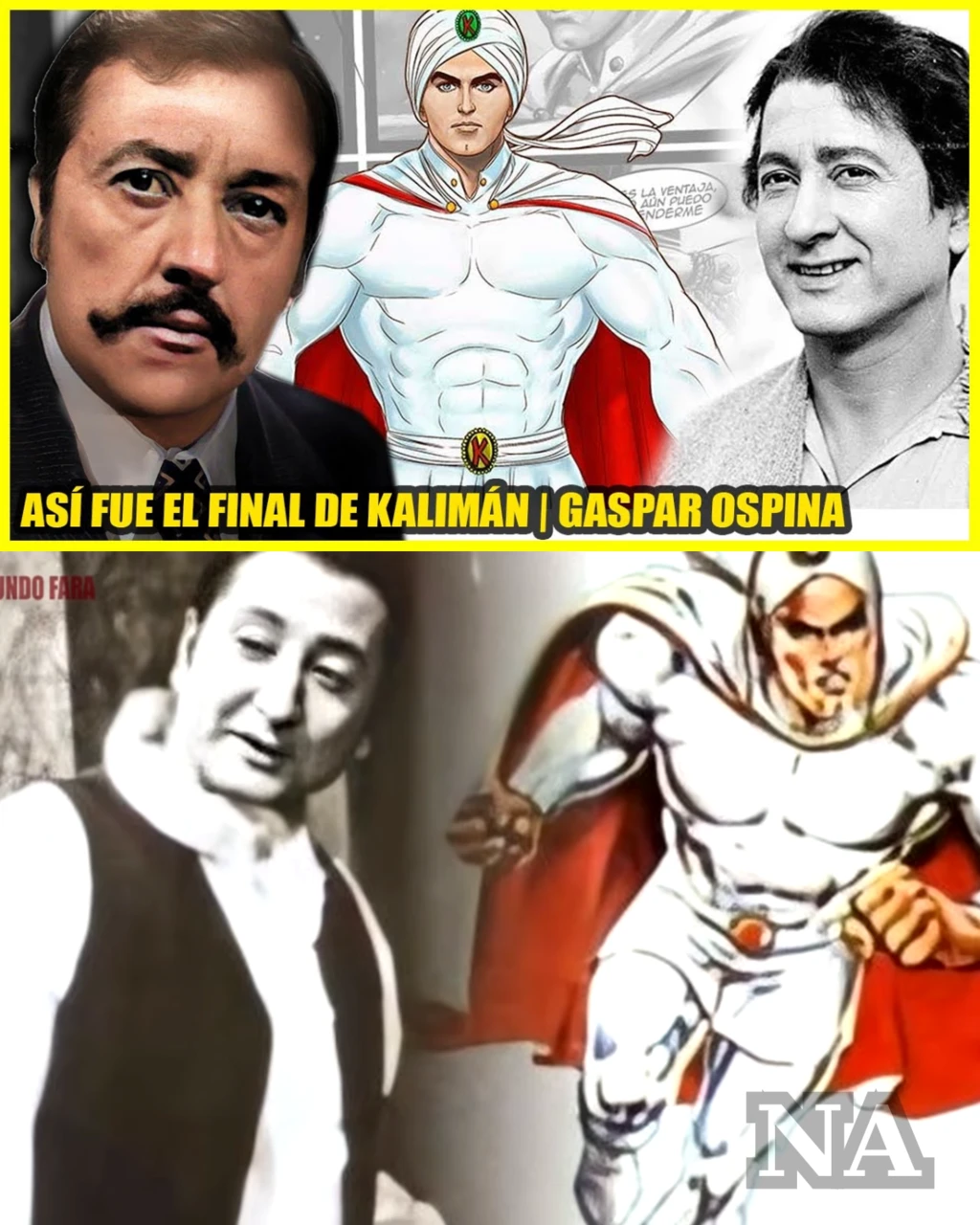EL TRISTE FINAL DE KALIMAN | GASPAR OSPINA, Una de las voces mas ...